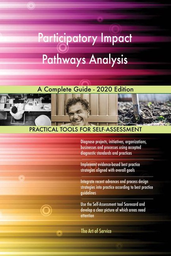 Participatory Impact Pathways Analysis A Complete Guide - 2020 Edition ...