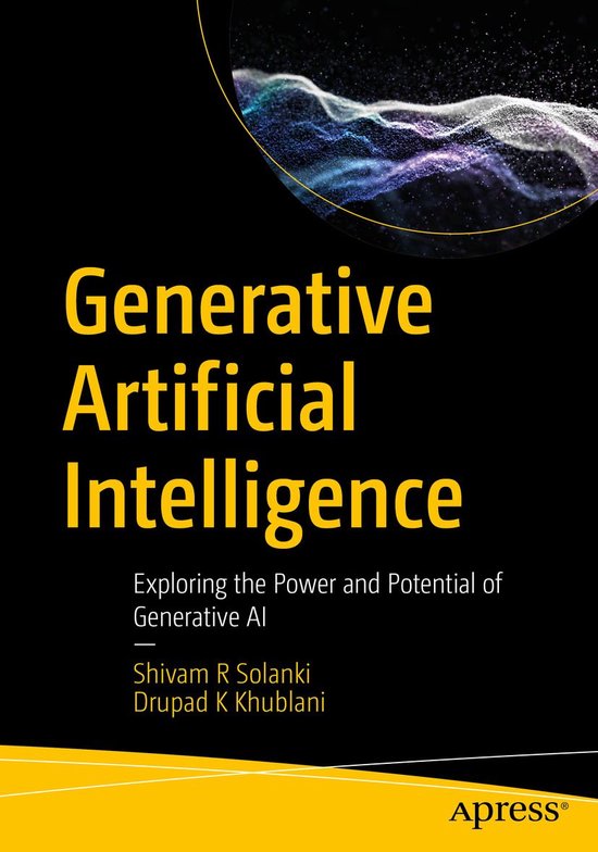 Generative Artificial Intelligence (ebook), Drupad K Khublani | 9798868804038 | Boeken | bol