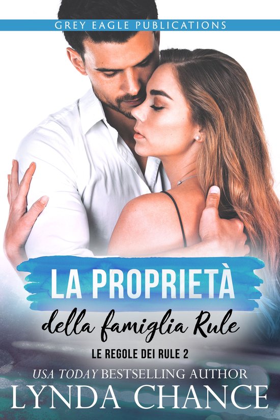 Le regole dei Rule - La proprietà della famiglia Rule (ebook), Lynda Chance |... | bol