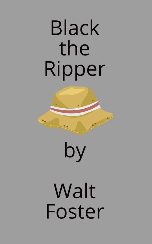 Black the Ripper (ebook), Walter Foster | 9798227344021 | Boeken | bol