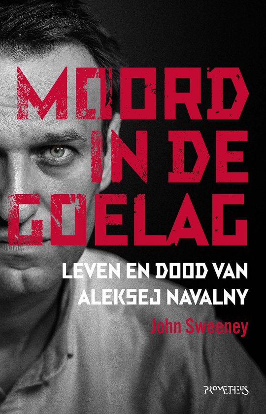 Moord in de Goelag, John Sweeney | 9789044657463 | Boeken | bol
