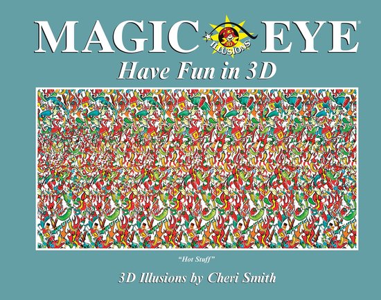Magic Eye- Magic Eye: Have Fun in 3D, Cheri Smith | 9781524885779 | Boeken | bol