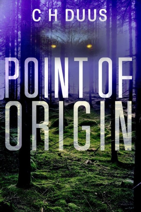 Point Of Origin (ebook), C. H. Duus | 9798990748828 | Boeken | bol