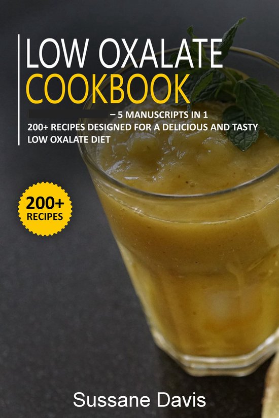 Low Oxalate Cookbook (ebook), Sussane Davis | 6610000478552 | Boeken | bol