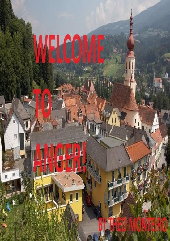 Welcome To Anger! (ebook), Theobaldo Vieira Monteiro | 9786501034348 ...