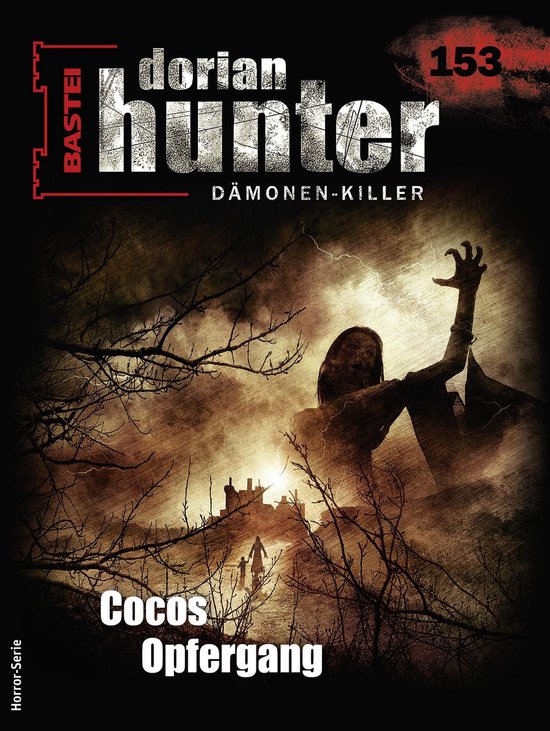 Dorian Hunter - Horror-Serie 153 - Dorian Hunter 153 (ebook), Roy ...