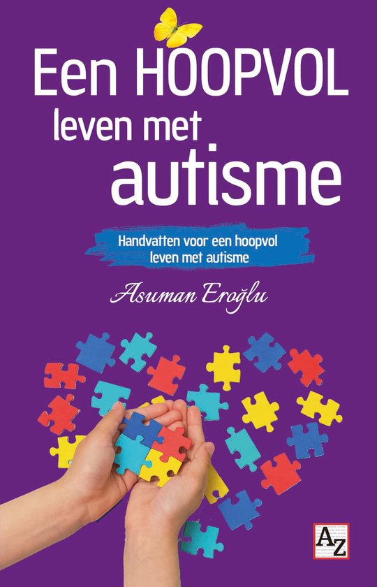Hoopvol Leven met Autisme | 9786256468450 | Boeken | bol