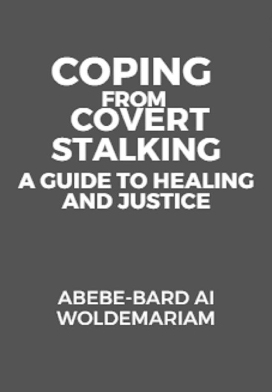 1A 1 - Coping from Covert Stalking: A Guide to Healing and Justice ...