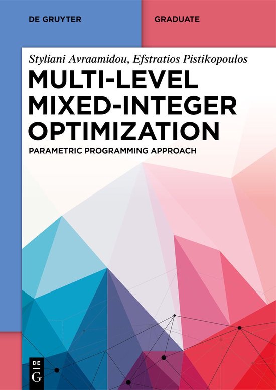 De Gruyter Textbook- Multi-level Mixed-Integer Optimization | 9783110760309 |... | bol