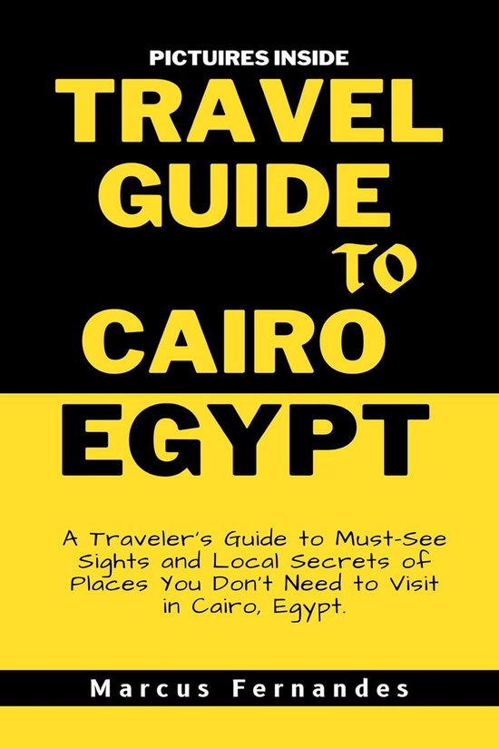 TRAVEL GUIDE TO CAIRO EGYPT (ebook), MARCUS FERNANDES | 1230007870026 | Boeken | bol