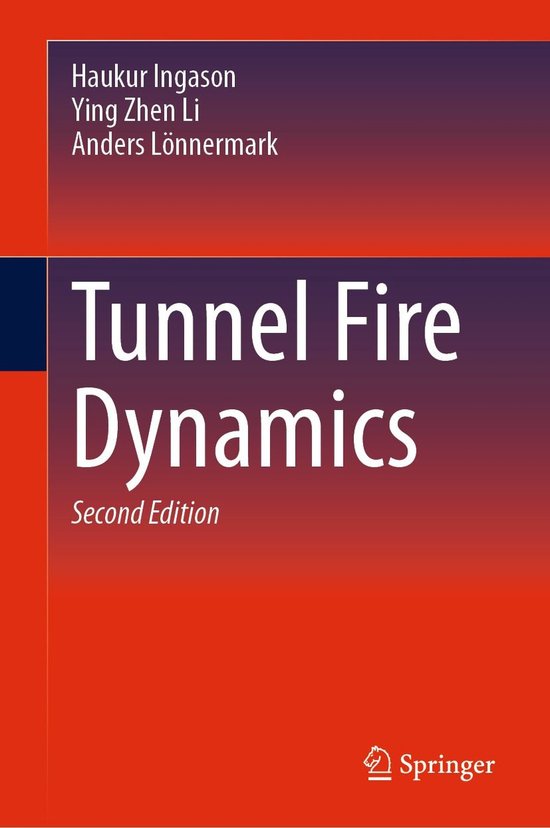 Tunnel Fire Dynamics (ebook), Ying Zhen Li | 9783031539237 | Boeken | bol