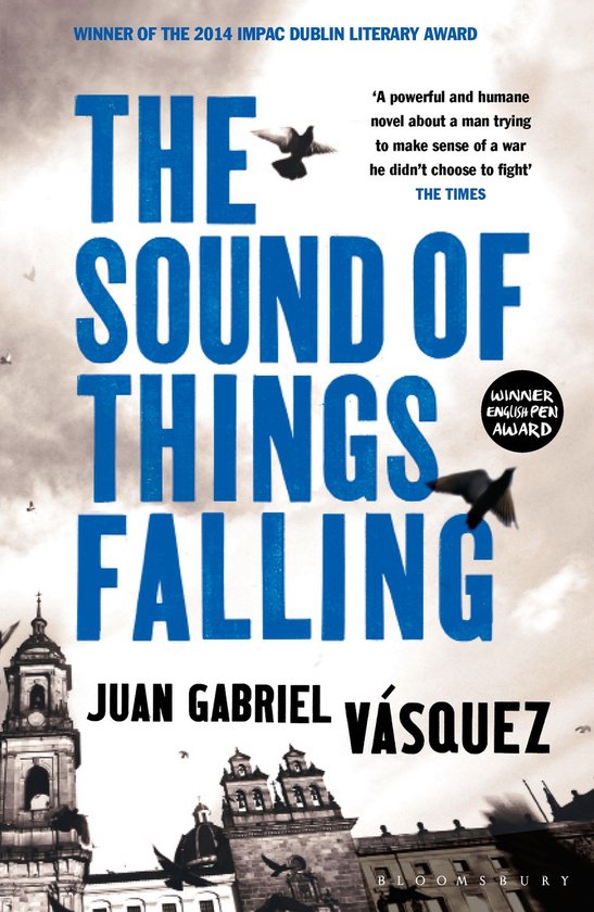Sound Of Things Falling, Juan Gabriel Vasquez | 9781408831618 | Boeken | bol