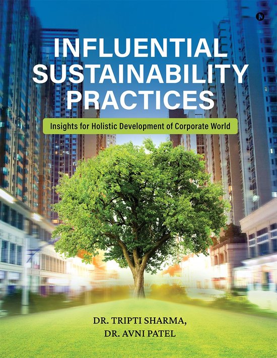 Influential Sustainability Practices (ebook), Dr. Avni Patel ...