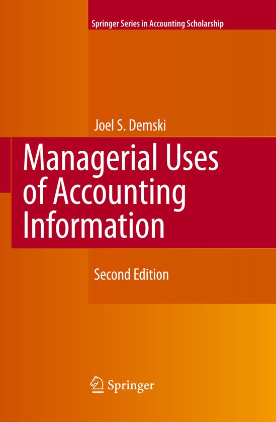 Managerial Uses of Accounting Information | 9780387774503 | Joel S. Demski | Boeken | bol