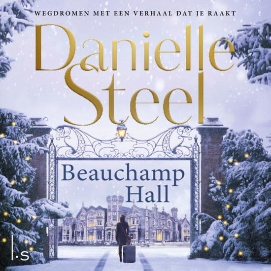 Beauchamp Hall, Danielle Steel | 9789021035734 | Boeken | bol.com