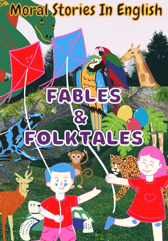 Fables & Folktales - Moral Stories In English (ebook), Prabir ...