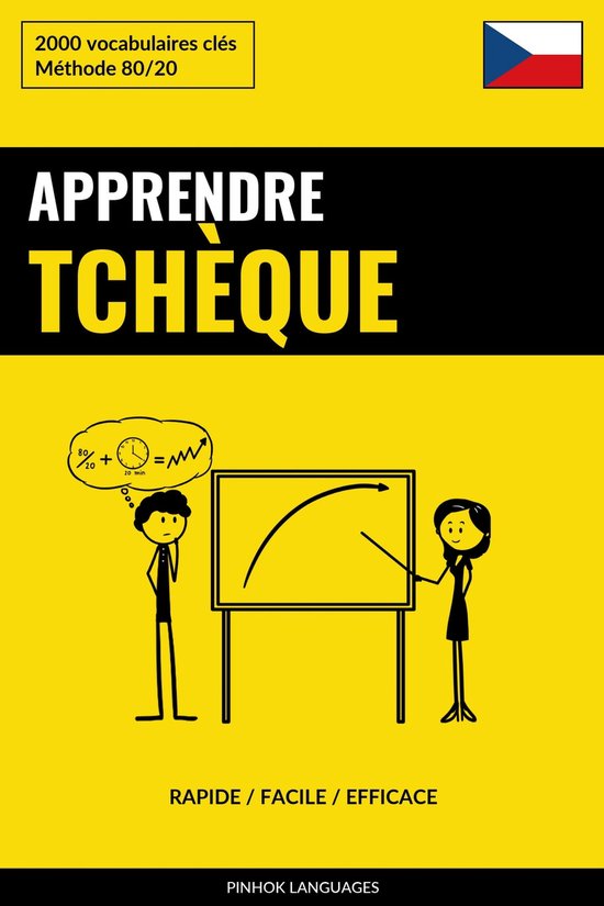 Apprendre le tchèque - Rapide / Facile / Efficace (ebook), Pinhok ...