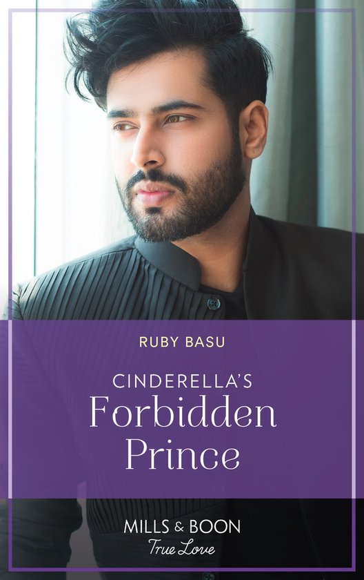 Cinderella's Forbidden Prince (Mills & Boon True Love) (ebook), Ruby Basu |... | bol.com