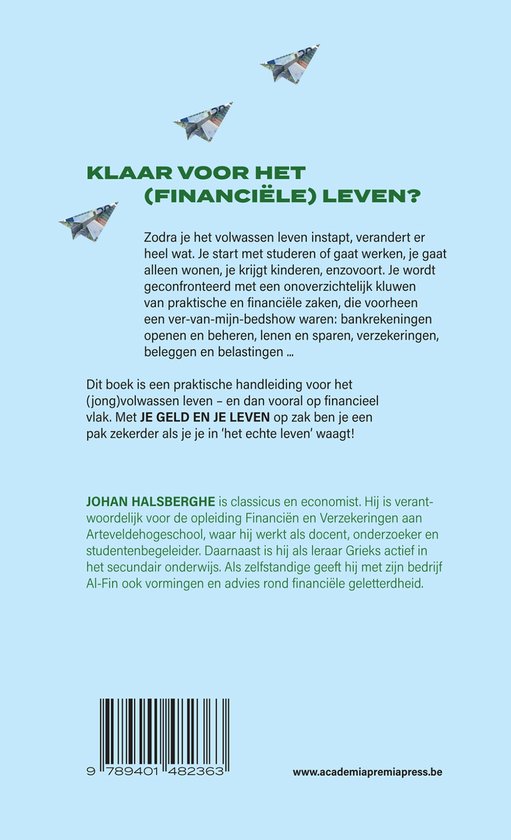 Je geld en je leven, Johan Halsberghe | 9789401482363 | Boeken | bol