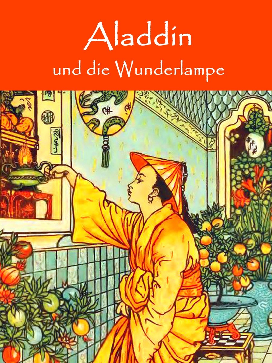 Aladdin und die Wunderlampe (ebook), Caroline Von Oldenburg ...