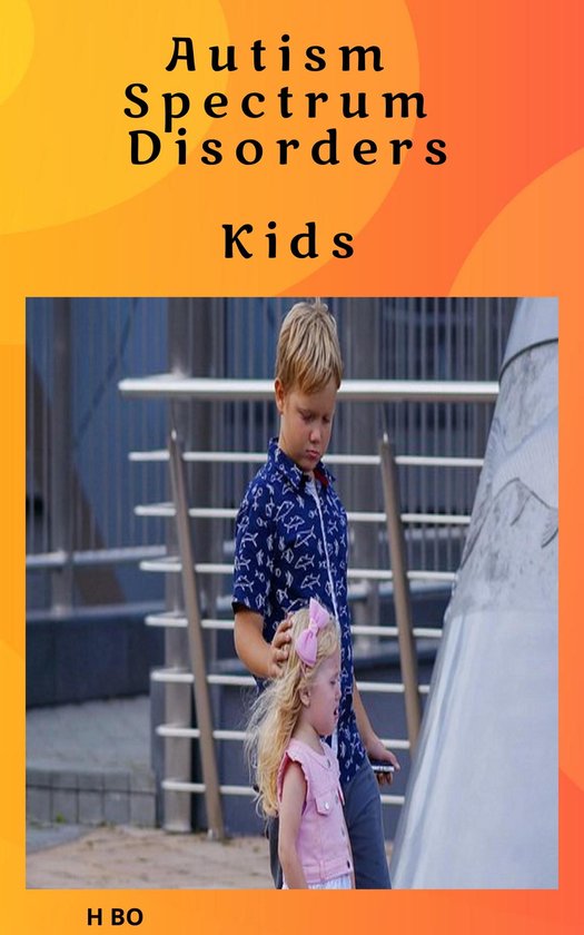 Autism Spectrum Disorders (ebook), H BO | 9781471037719 | Boeken | bol