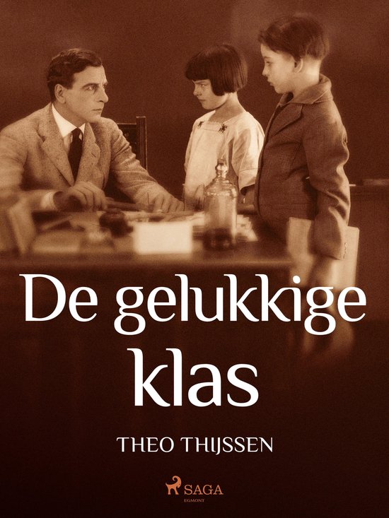 De gelukkige klas (ebook), Theo Thijssen | 9788728433447 | Boeken | bol.com