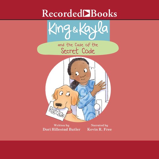 King & Kayla and the Case of the Secret Code, Dori Hillestad Butler ...