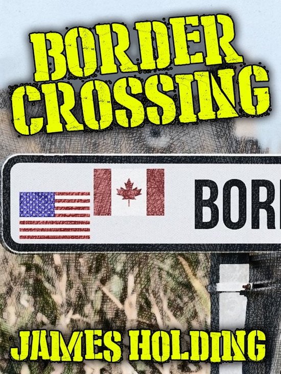 Border Crossing (ebook), James Holding | 9781479447176 | Boeken | bol
