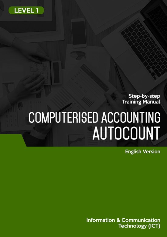 Computerised Accounting (AutoCount) Level 1 (ebook), Advanced Business ...