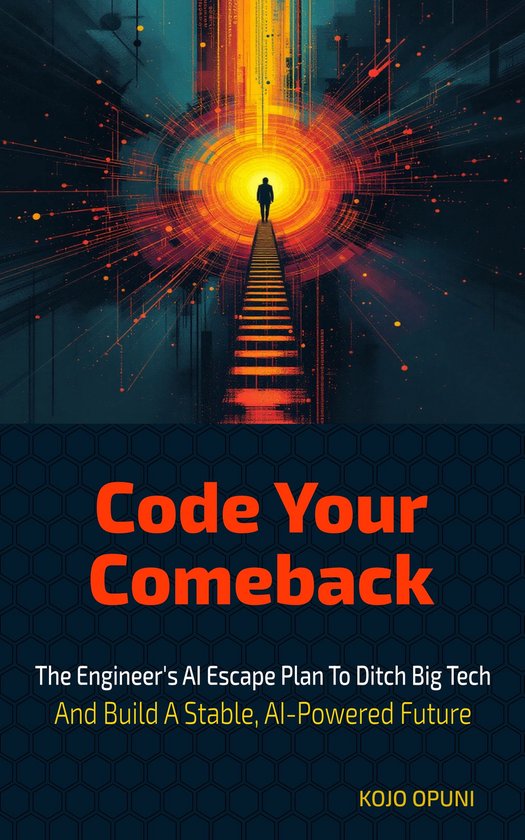 Code Your Comeback (ebook), Kojo Opuni | 9798218625290 | Boeken | bol