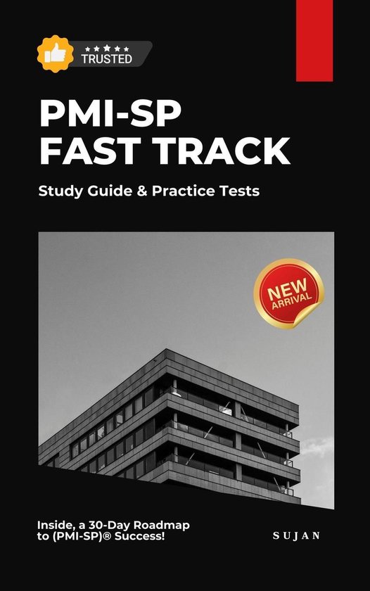 PMI-SP Fast Track : Study Guide & Practice Tests (ebook), SUJAN ...