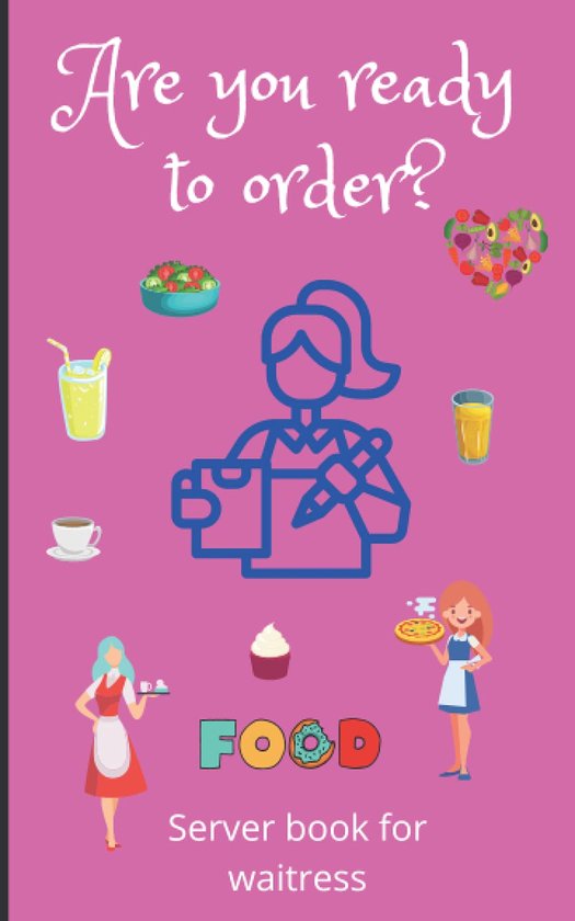 Are You Ready To Order: Server Book For Waitress Organizer For ...