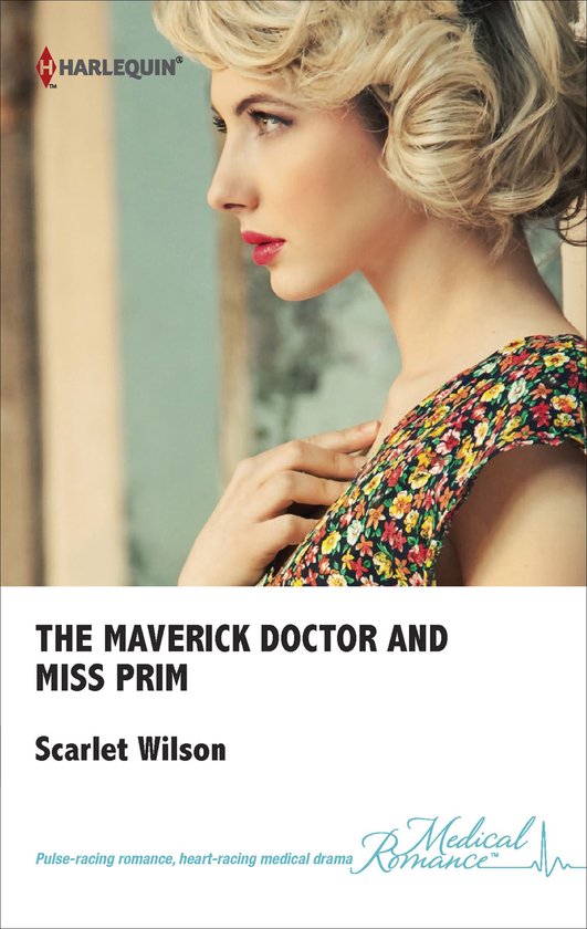 The Maverick Doctor and Miss Prim (ebook), Scarlet Wilson ...