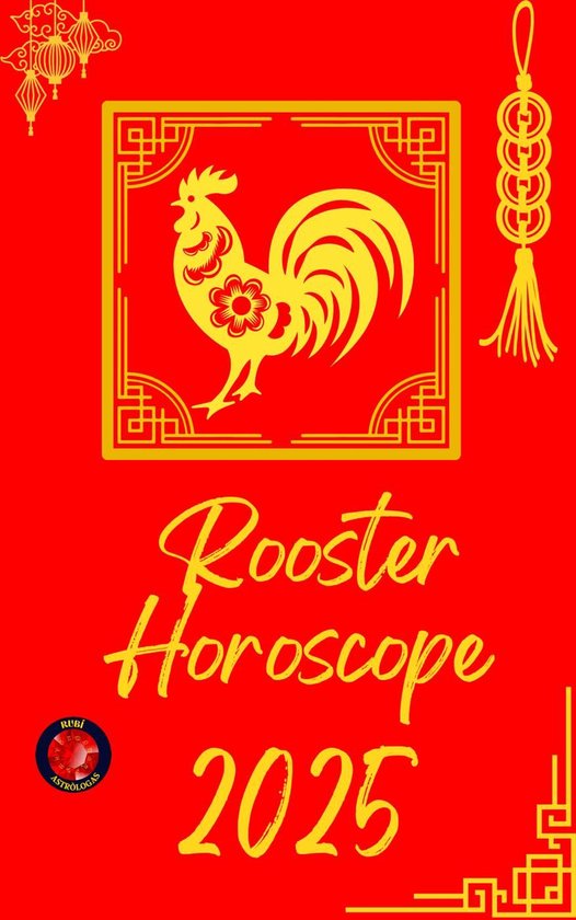 Rooster Horoscope 2025 (ebook), Alina Rubi | 9798230934462 | Boeken | bol