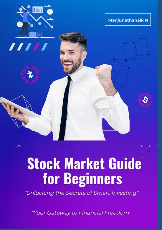 Stock Market Guide For Beginners (ebook), Manjunathanaik N | 9798227513410 | Boeken | bol