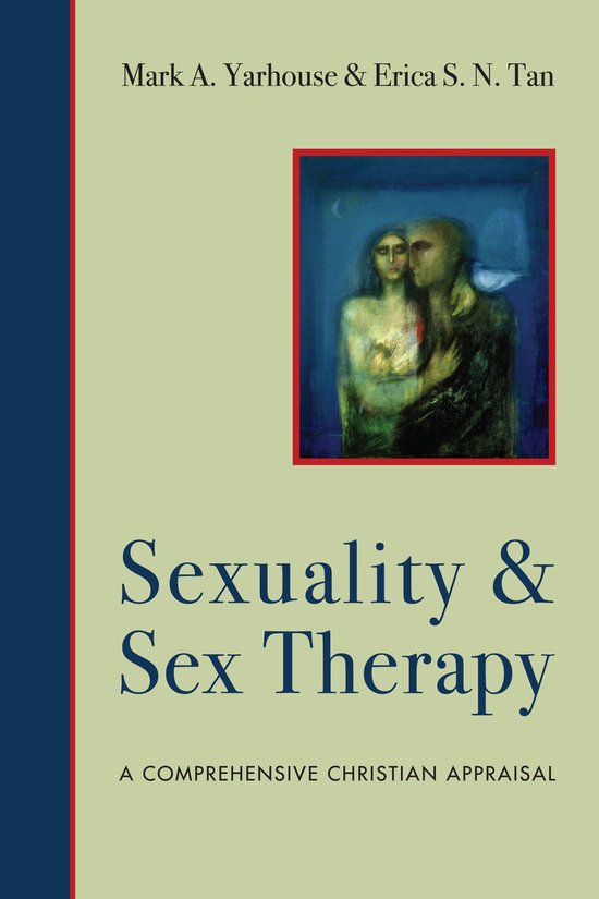 Sexuality And Sex Therapy Ebook Mark A Yarhouse 9780830864836