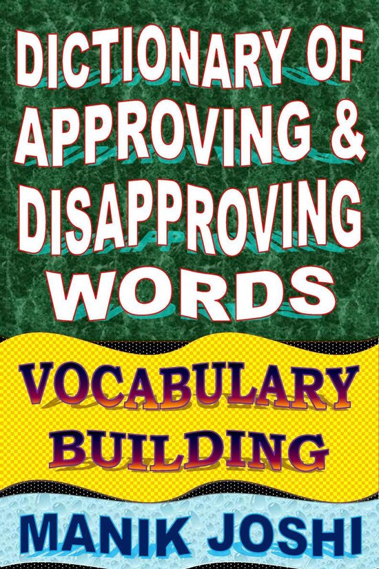 English Word Power - Dictionary of Approving and Disapproving Words ...
