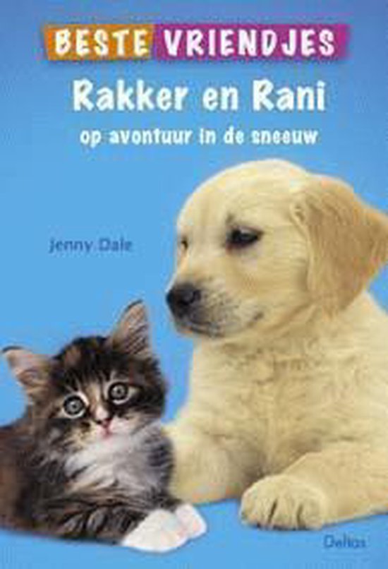 Rakker En Rani Op Avontuur In De Sneeuw, Jenny Dale | 9789044700350 ...