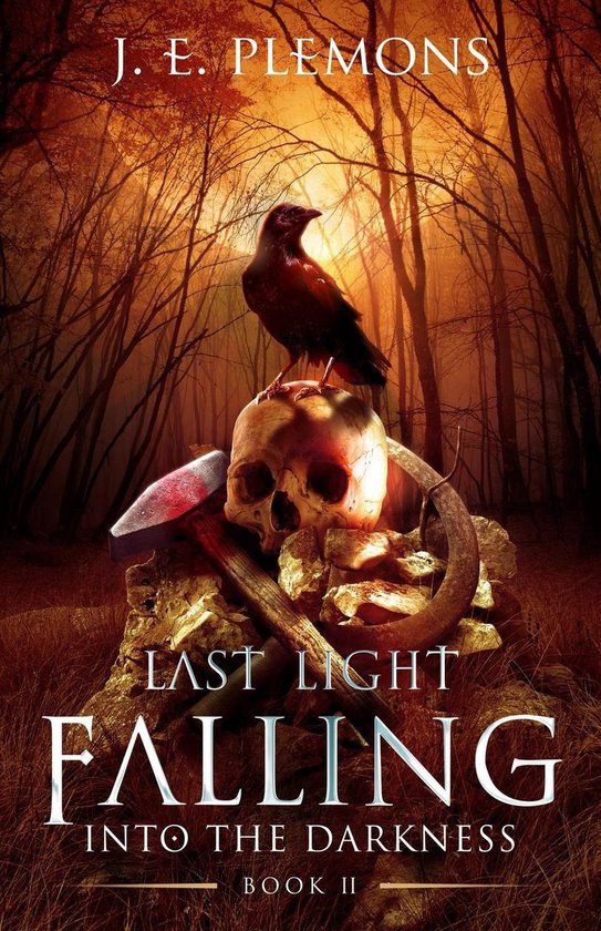 Last Light Falling Saga 2 - Last Light Falling - Into The Darkness ...