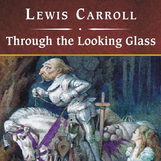 Through the Looking Glass, Lewis Carroll | 9781400178872 | Boeken | bol.com
