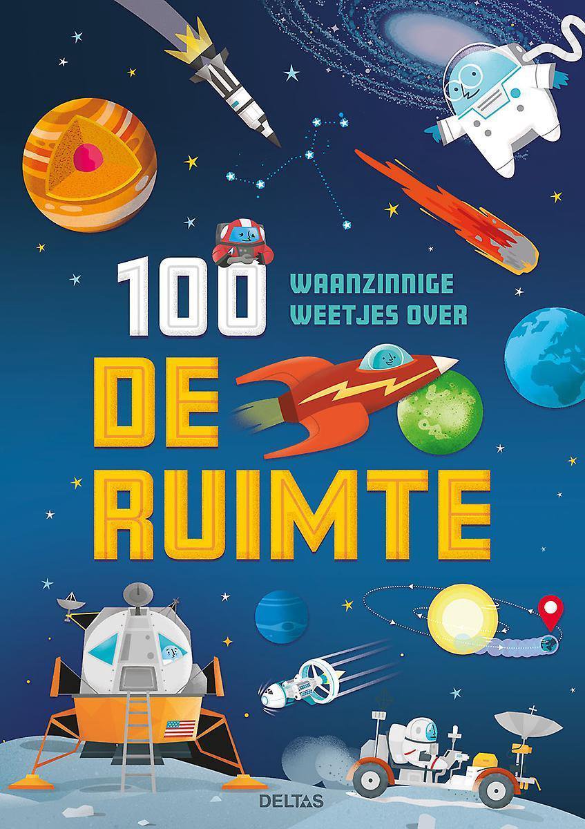 100 waanzinnige weetjes over de ruimte, Alex Frith | 9789044759532 ...