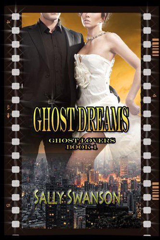 GHOST LOVERS 1 - GHOST DREAMS (ebook), Sally Swanson | 9781615089352 ...