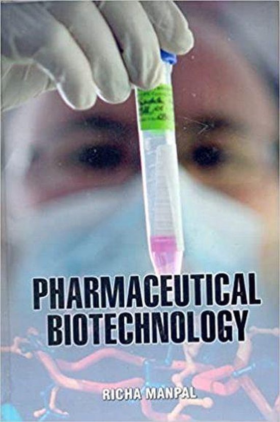 Pharmaceutical Biotechnology (ebook), Richa Manpal | 9789353148409 ...