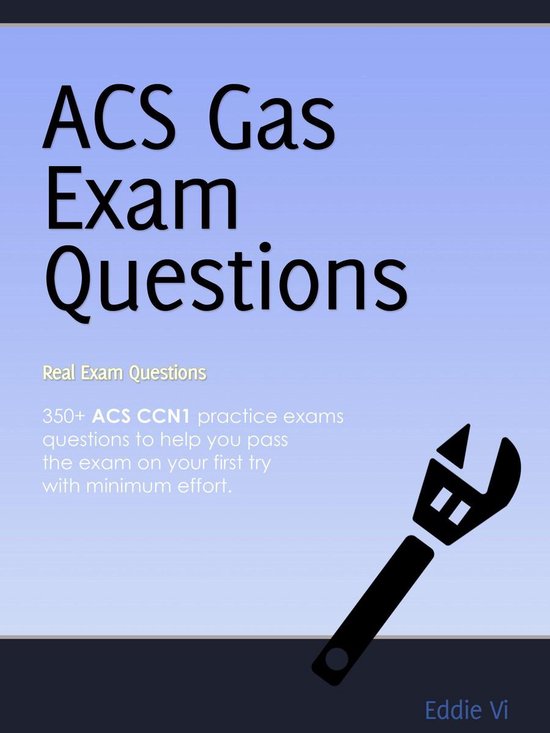ACS Gas Safety Exam Questions (CCN1) Plumbing (ebook), Eddie Vi ...
