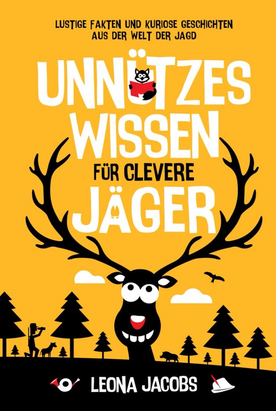 Onnutte kennis voor slimme jagers - grappige feiten en bijzondere ...