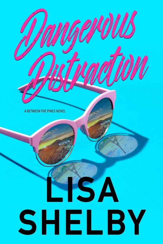 Between the Pines - Dangerous Distraction (ebook), Lisa Shelby ...