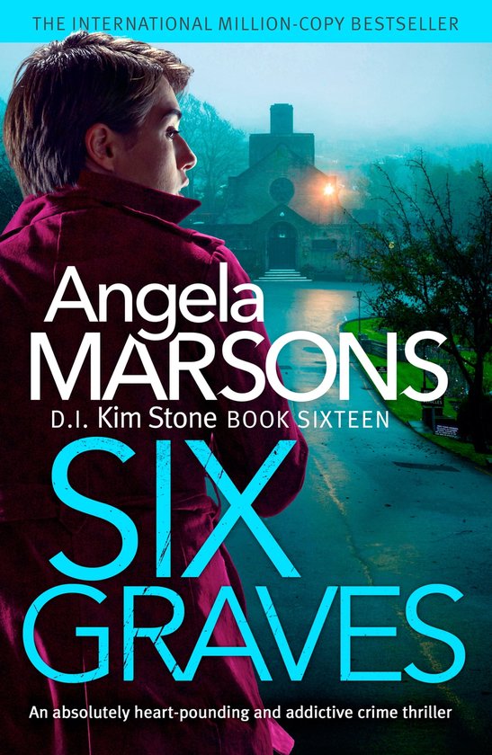 Detective Kim Stone Crime Thriller Series 16 - Six Graves (ebook ...