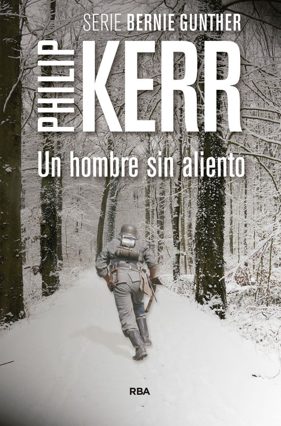 Bernie Gunther 9 - Un hombre sin aliento (ebook), Philip Kerr ...