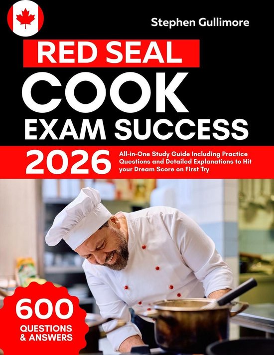 Red Seal Cook Exam Success 2026 (ebook), Stephen Gullimore ...