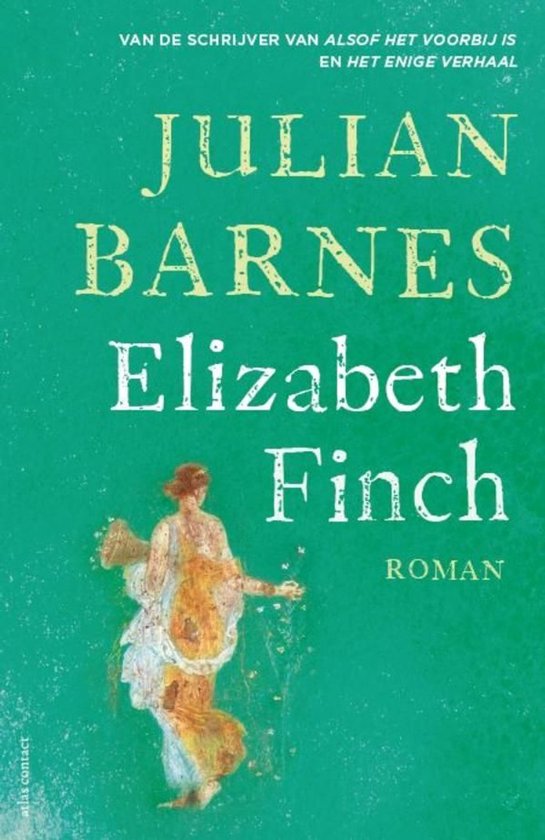 Elizabeth Finch (ebook), Julian Barnes | 9789025472696 | Boeken | bol